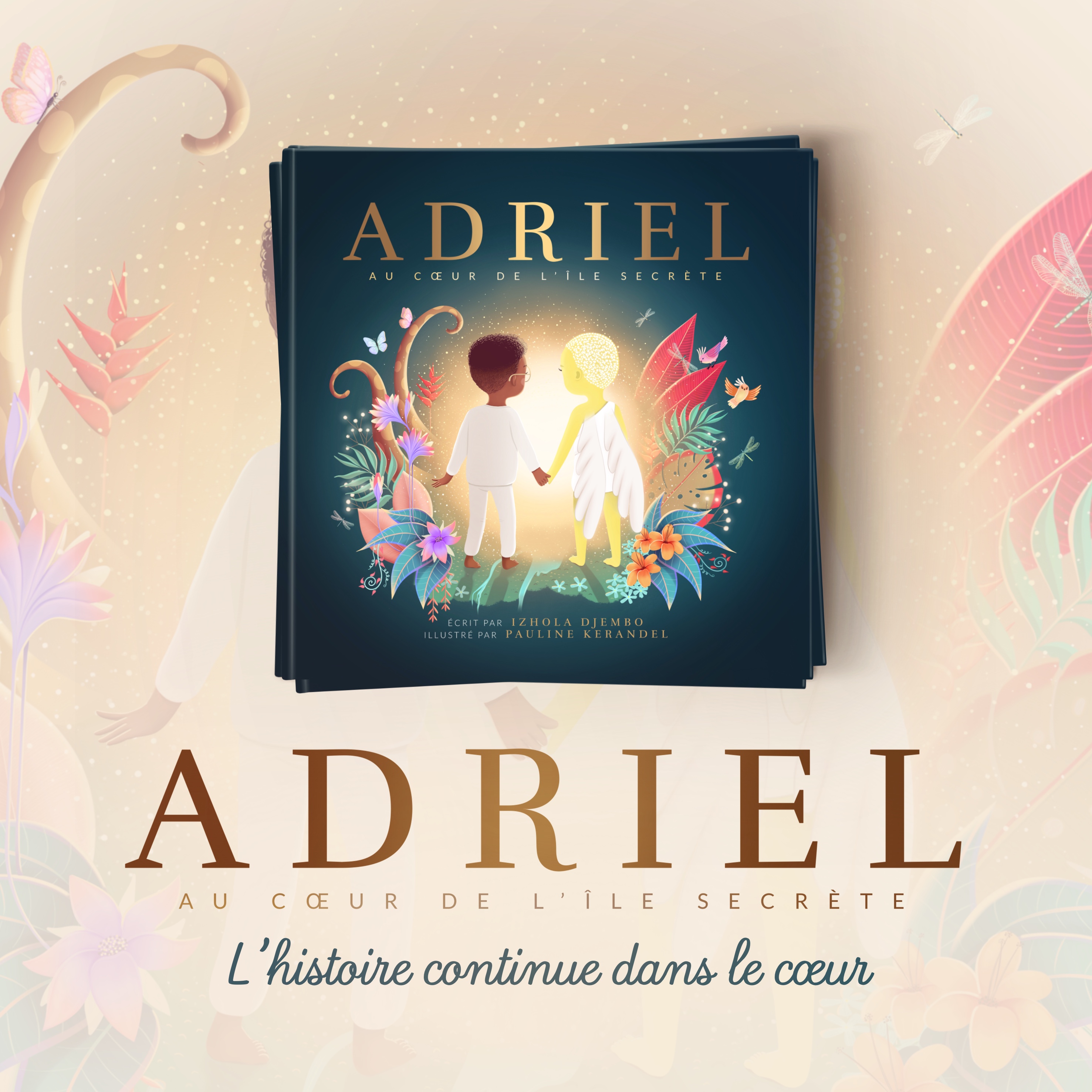 ADRIEL AU COEUR DE L'ÎLE SECRÈTE - Ulule