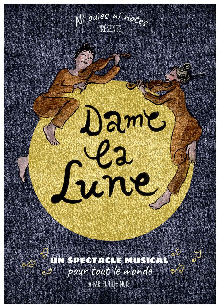 Spectacle (très) jeune public : "Dame La Lune" - Ulule