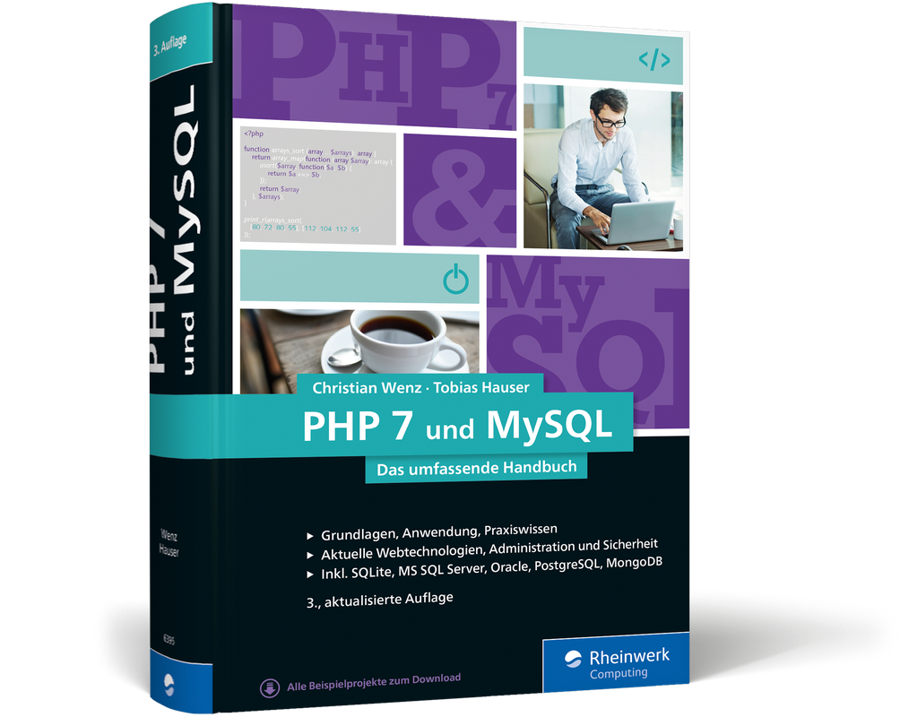 PHP 7 und MySQL – Das umfassende Handbuch. Ausgabe 2019 | Rheinwerk