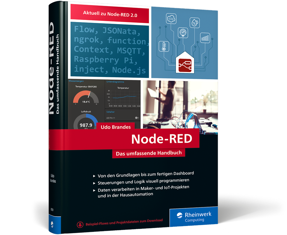 Node-RED – Das umfassende Handbuch für Maker | Rheinwerk Verlag
