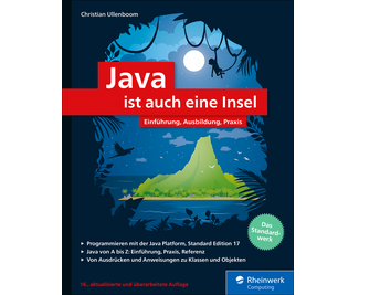 Java ist auch eine Insel – 16. Auflage zu Java 17 | Rheinwerk Verlag