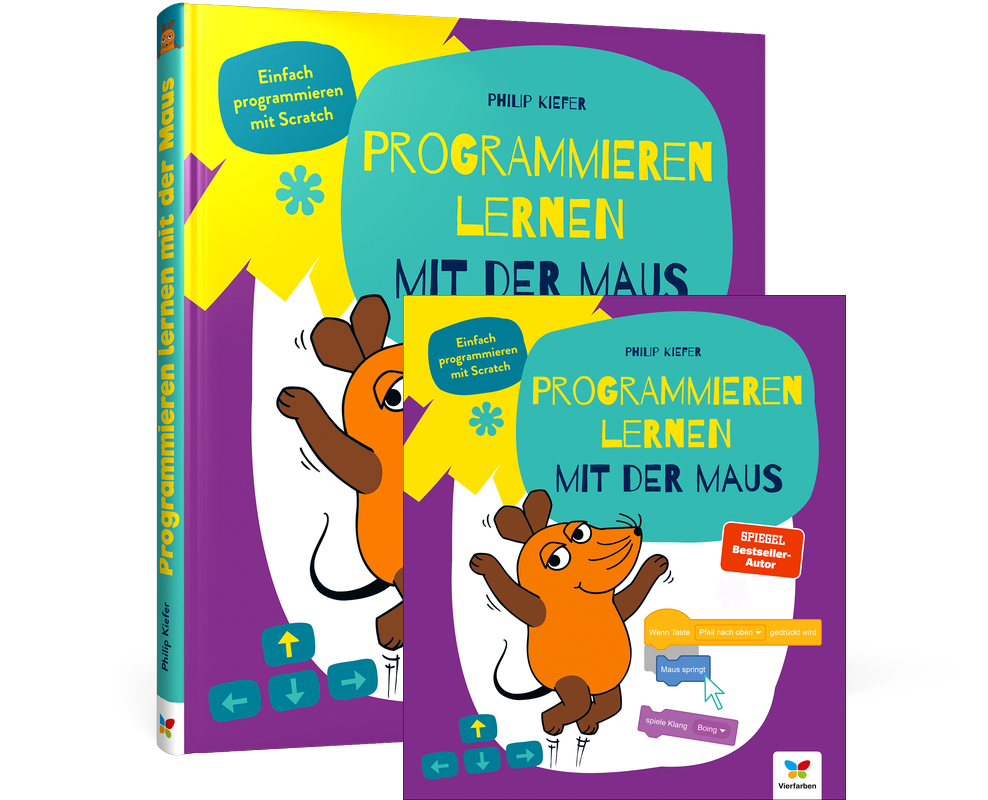 Programmieren lernen mit der Maus. Einstieg in Scratch | Vierfarben