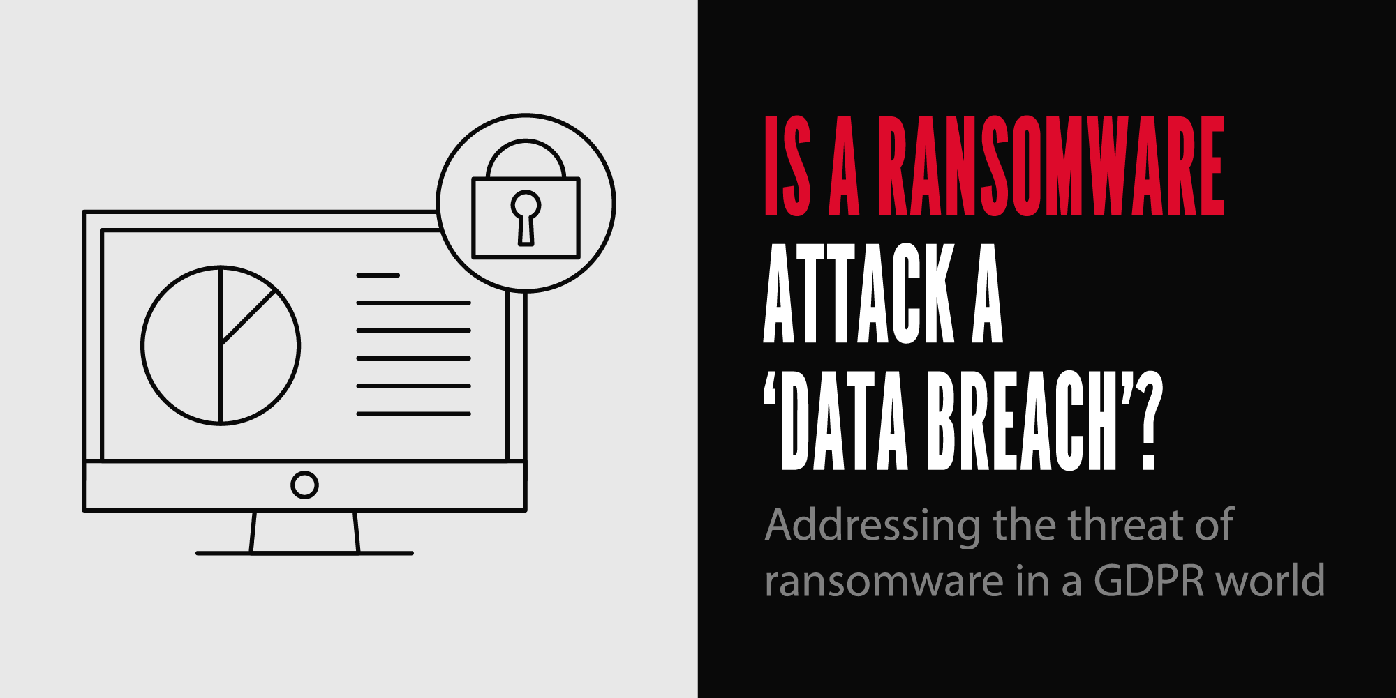 Is a ransomware attack a ‘data breach’?