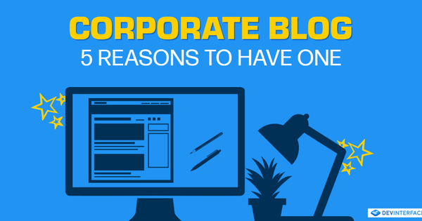 Corporate blog: 5 reasons to have one