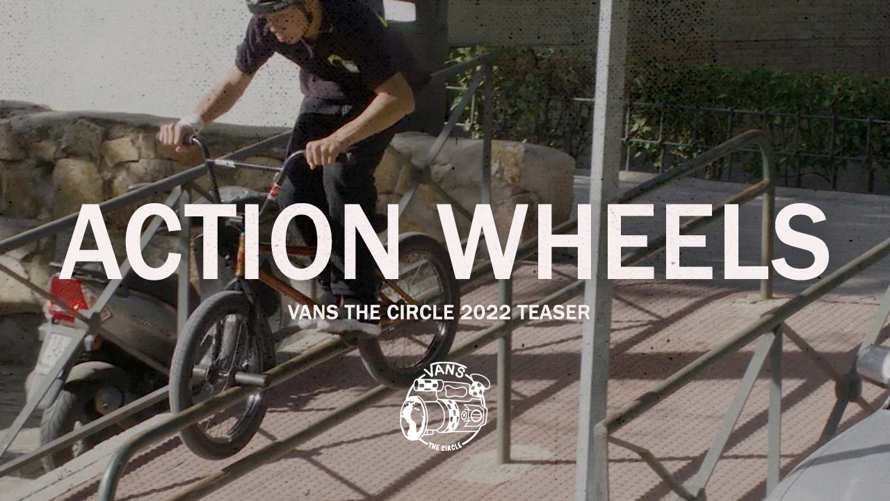 Vans The Circle | Action Wheels - Video Teaser 2022