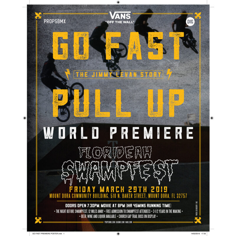 Go Fast Pull Up - World Premiere set for Swampfest - DigBMX