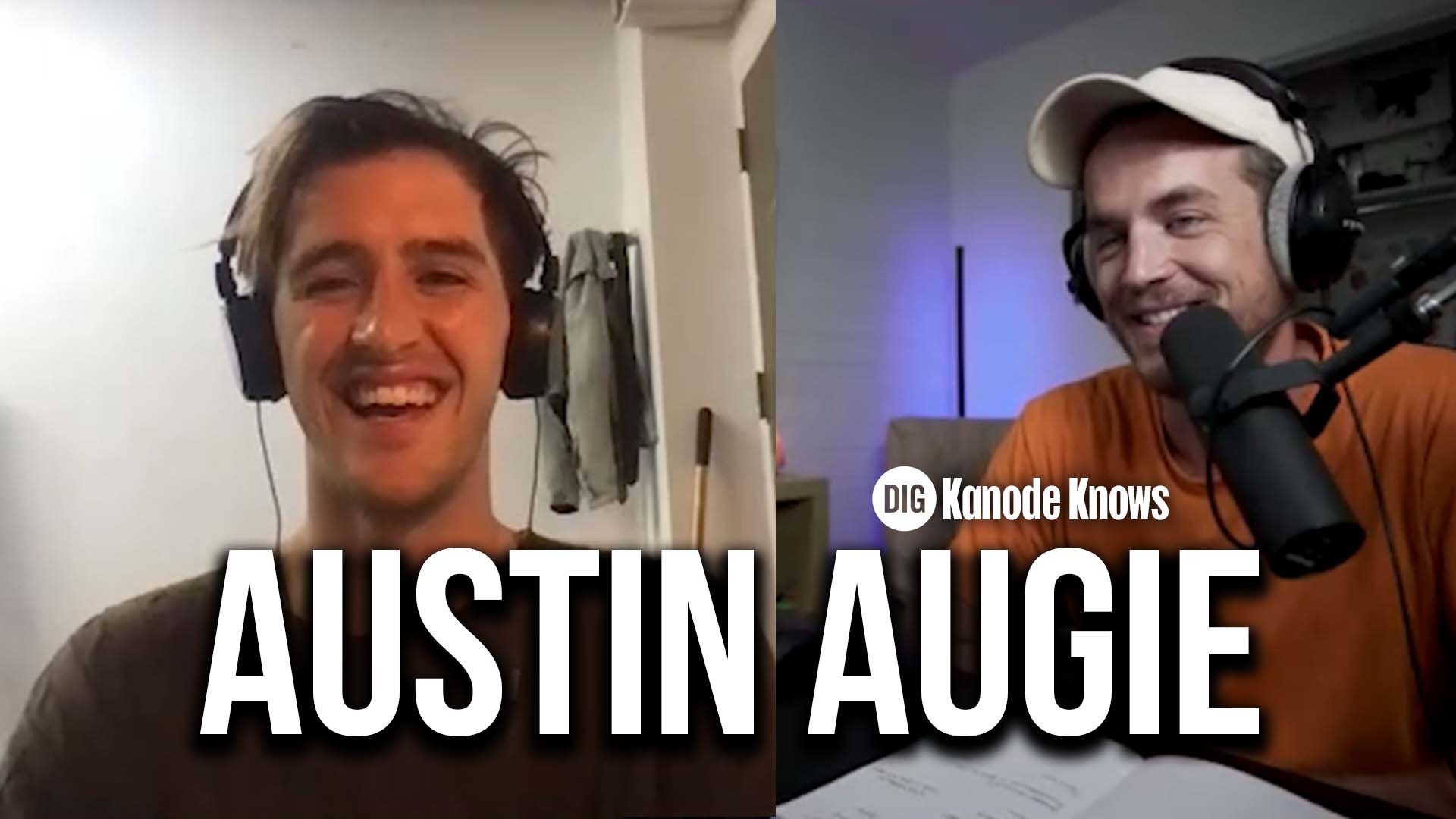 Austin Augie 'KANODE KNOWS' X DIG BMX Podcast - DIG BMX
