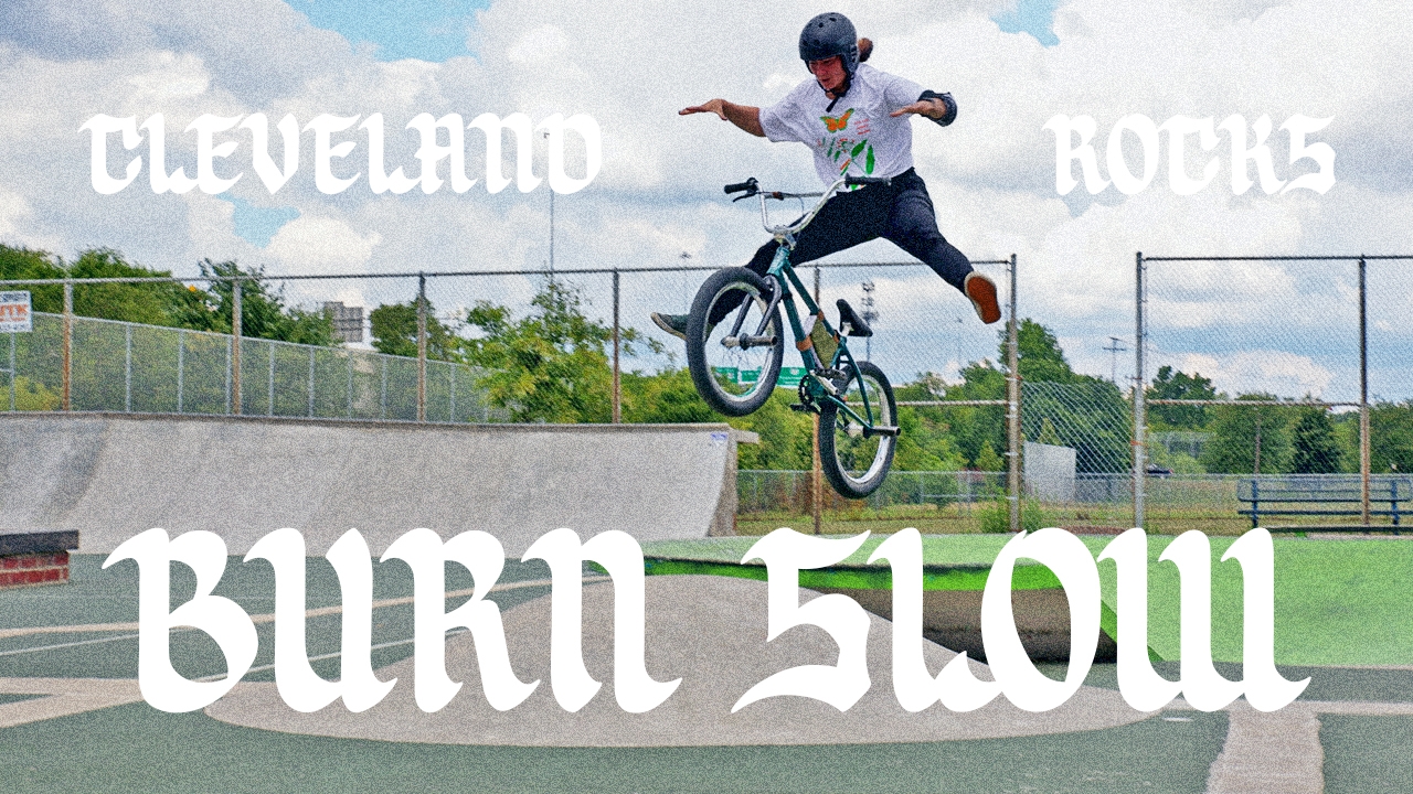 “Cleveland Rocks” Burn Slow Fall ’22 Promo - DIG BMX