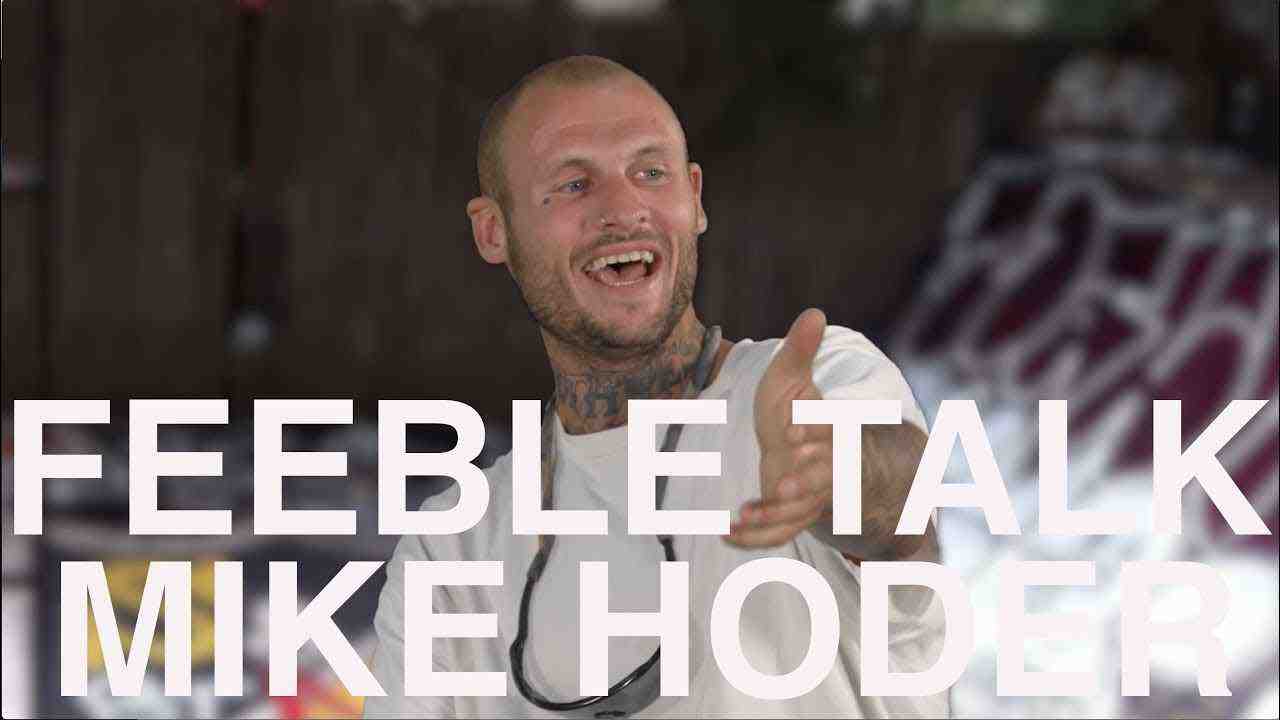 Mike Hoder - Feeble Talk - DIG BMX