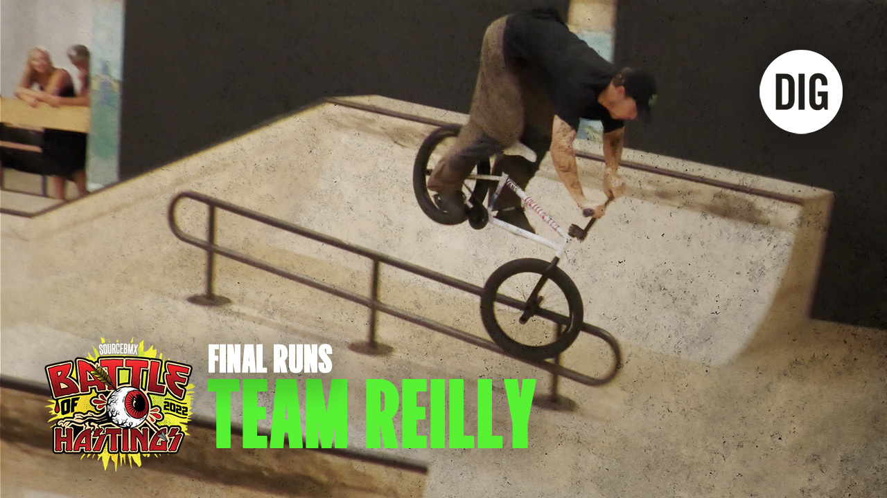 TEAM REILLY - BOH 2022 FINALS - 5th Place - DIG BMX
