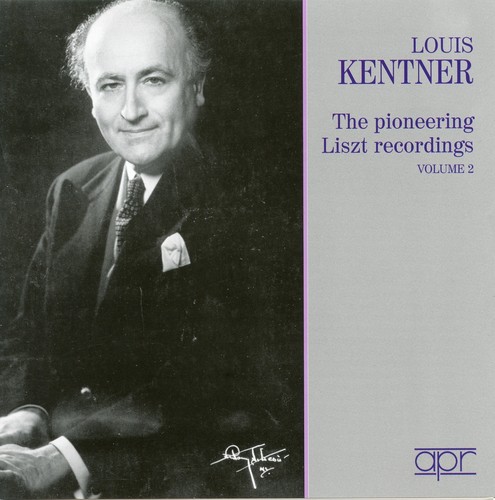 Louis Kentner, Piano Kentner: The Liszt Recordings(1905-1987) Cd ...