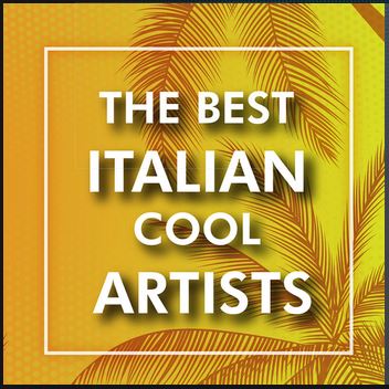 Compilation The Best Italian Cool Artists Cd | Discoteca Laziale