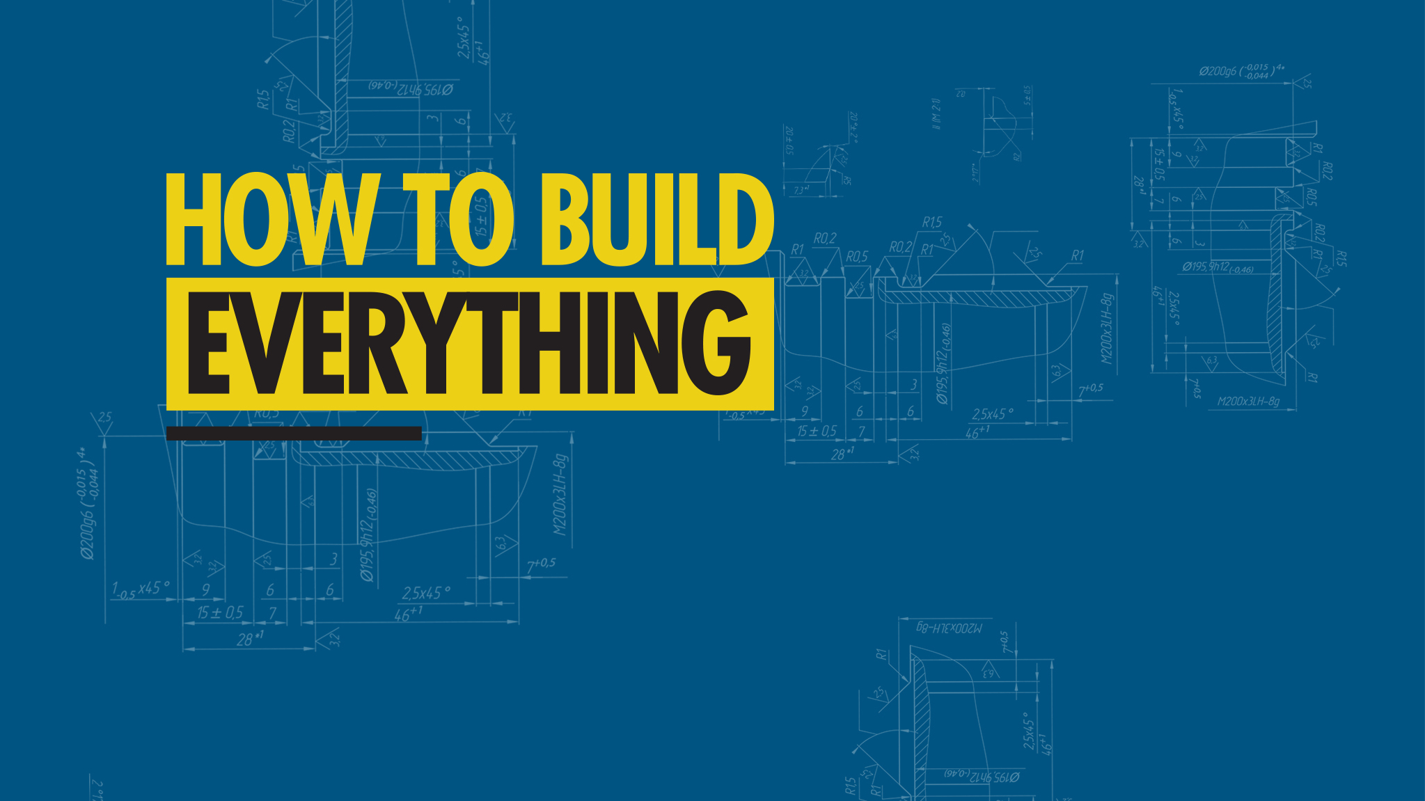 How to Build... Everything - Discovery UK