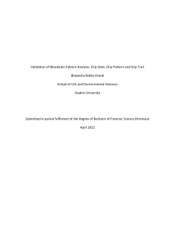 Validation of Bloodstain Pattern Analysis: Drip Stain, Drip Pattern and ...