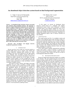 An abandoned object detection system based on dual background segmentation