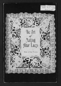 The art of making altar laces.