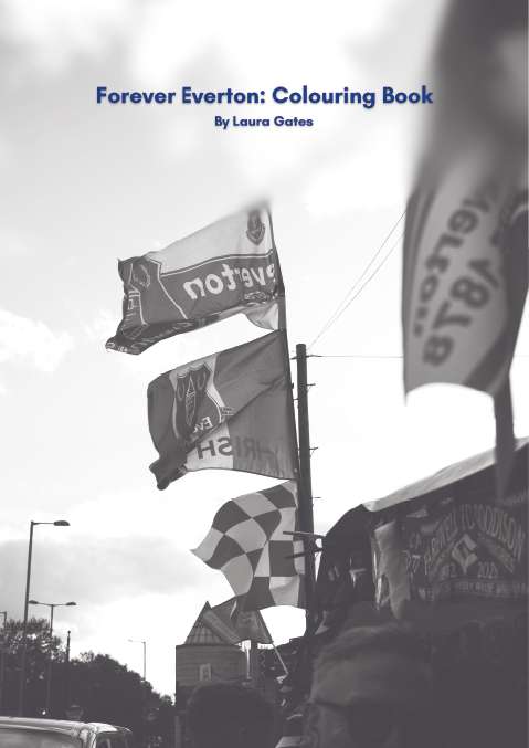 Forever Everton: Colouring Book - Mixam
