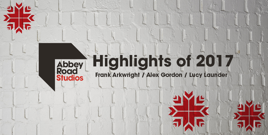 Highlights of 2017: Frank Arkwright, Alex Gordon, Lucy Launder