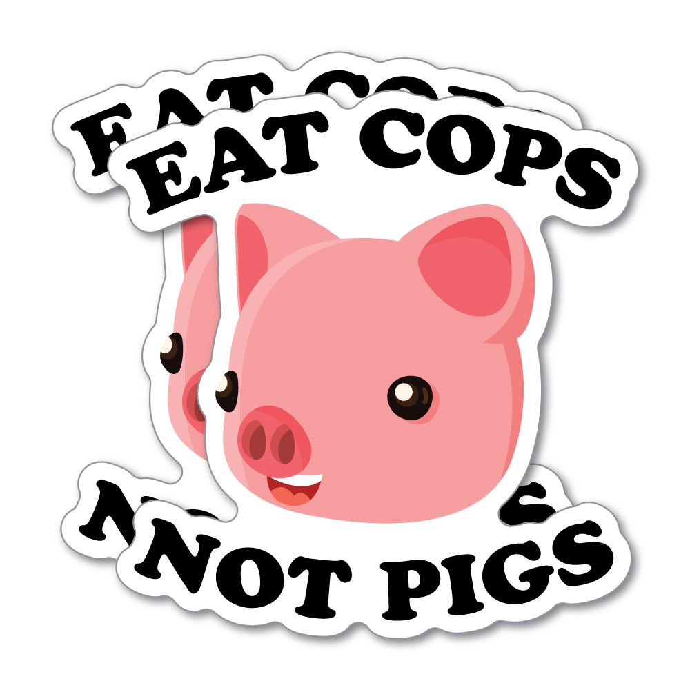 2X Eat Cops Not Pigs Sticker Decal Vegan Plant Vegetarian Food Laptop ...