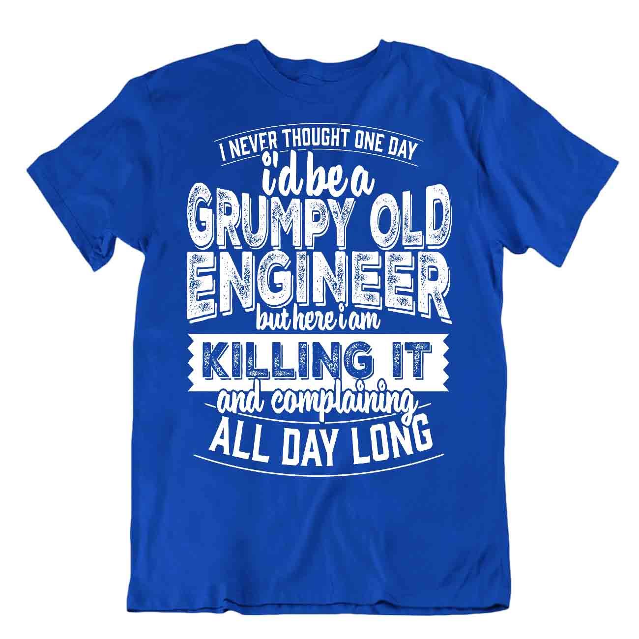 Grumpy Old Engineer T Shirt Builder Joke Tee Comic Shirts | eBay