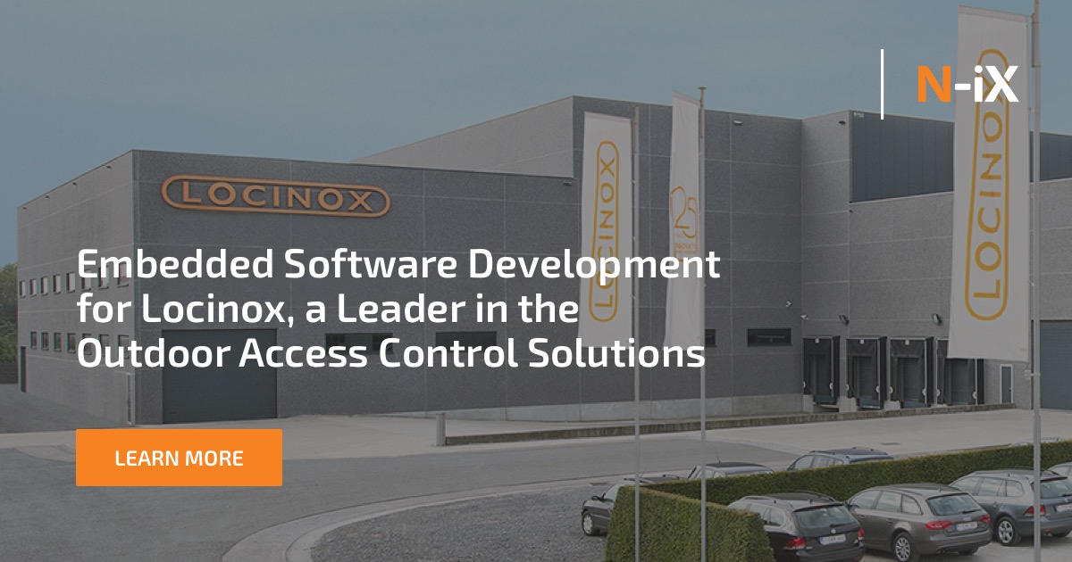 N-iX - Offers Embedded Software Development for Locinox - N-iX