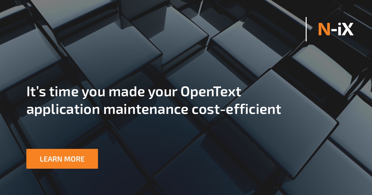 Your guide to cost-efficient OpenText application maintenance - N-iX
