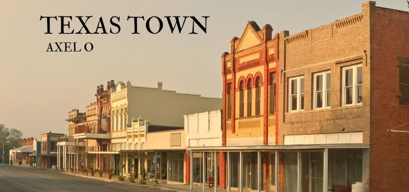 Axel O - Texas Town - Karolina Fund