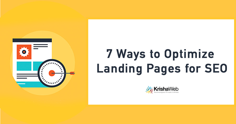 7 Tips for landing page optimization - KrishaWeb Technologies