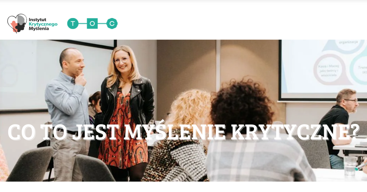 Co to jest myślenie krytyczne? Instytut Krytycznego Myślenia