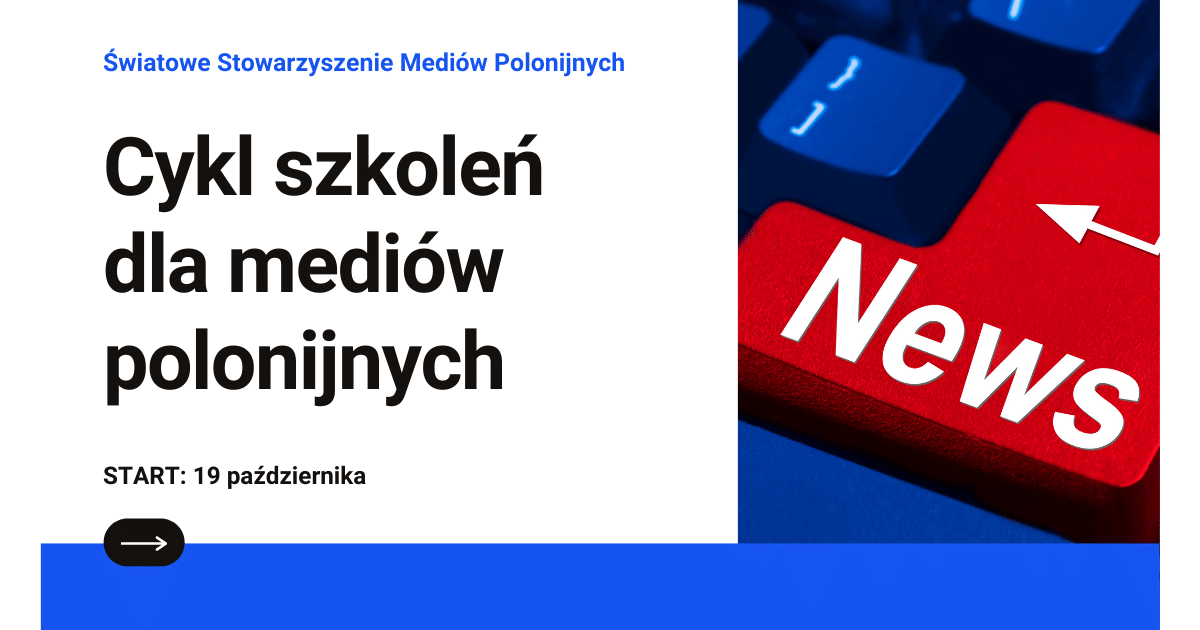 Cykl szkoleń dla mediów polonijnych