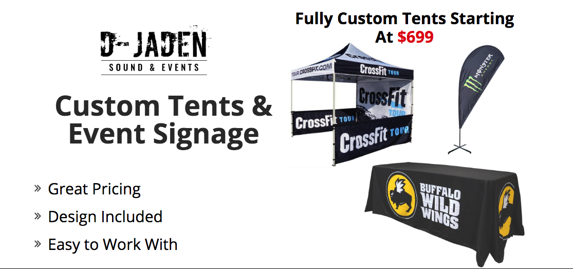 Custom Tents and Event Signage