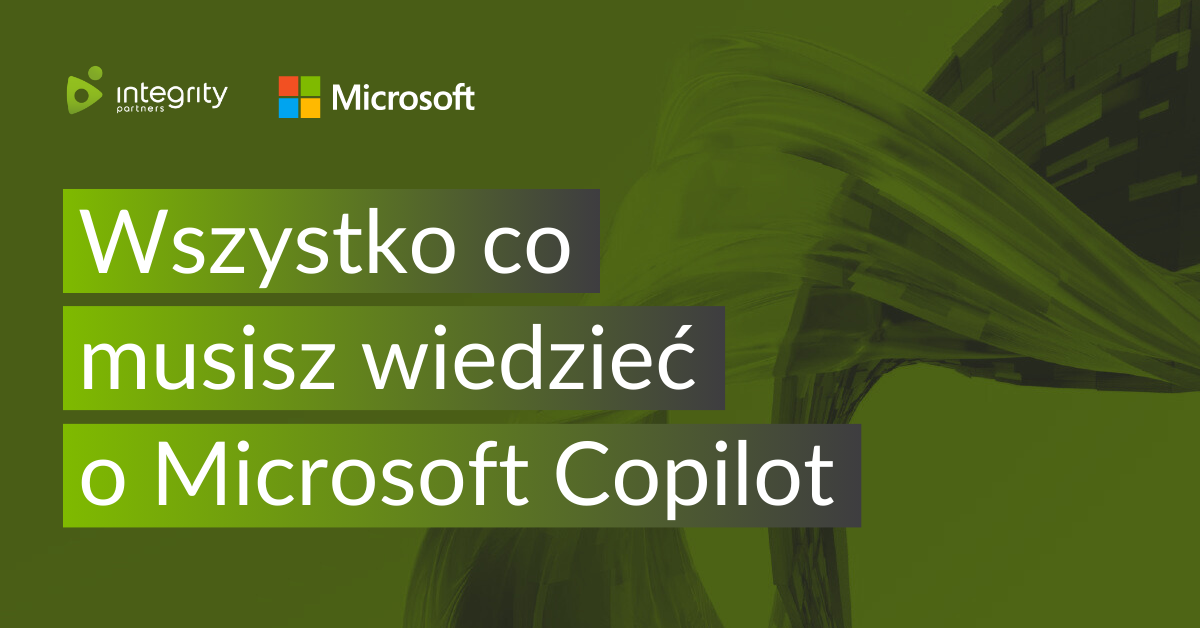 Microsoft Copilot - wszystko co musisz wiedzieć