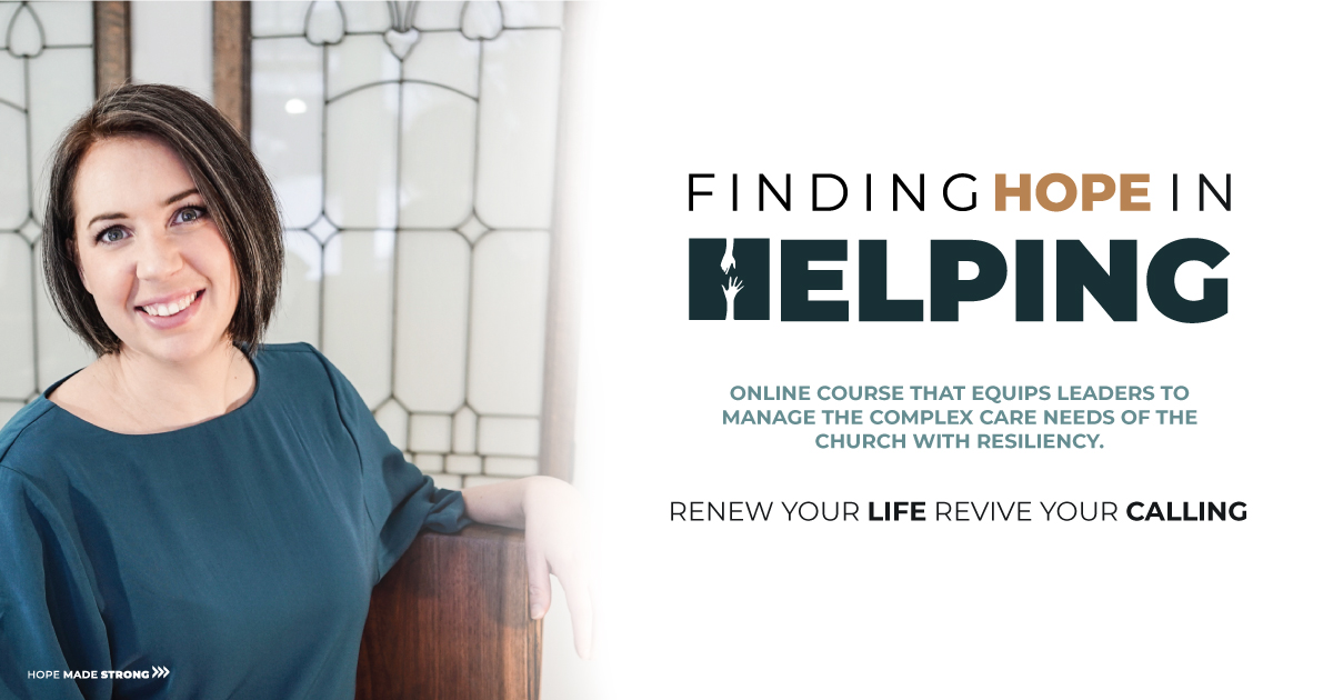 Finding Hope in Helping - A Course by Hope Made Strong