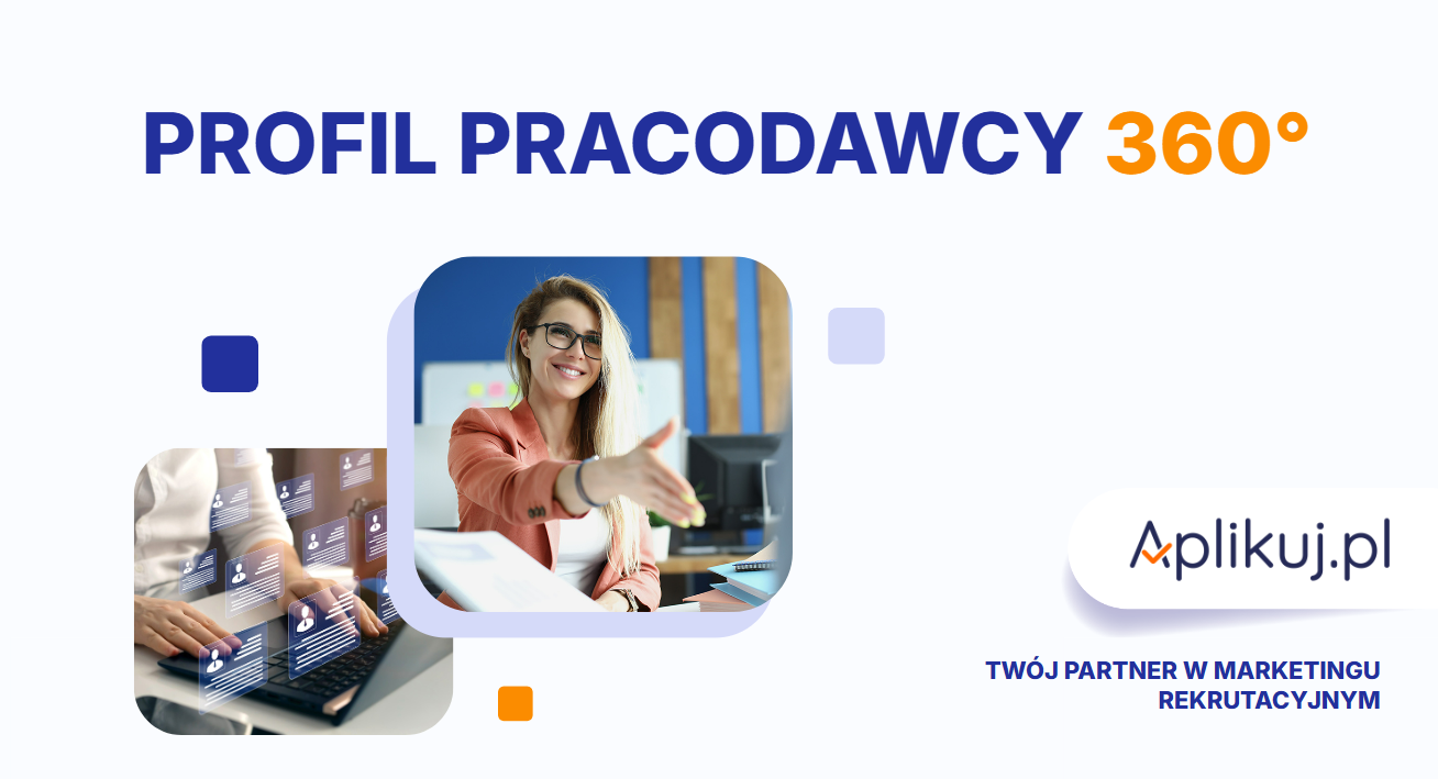 Profil Pracodawcy 360 - Aplikuj.pl