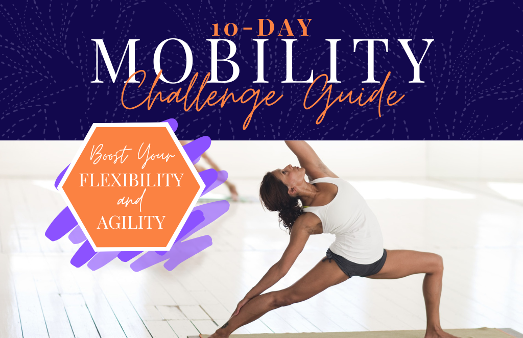 10-Day Mobility Challenge