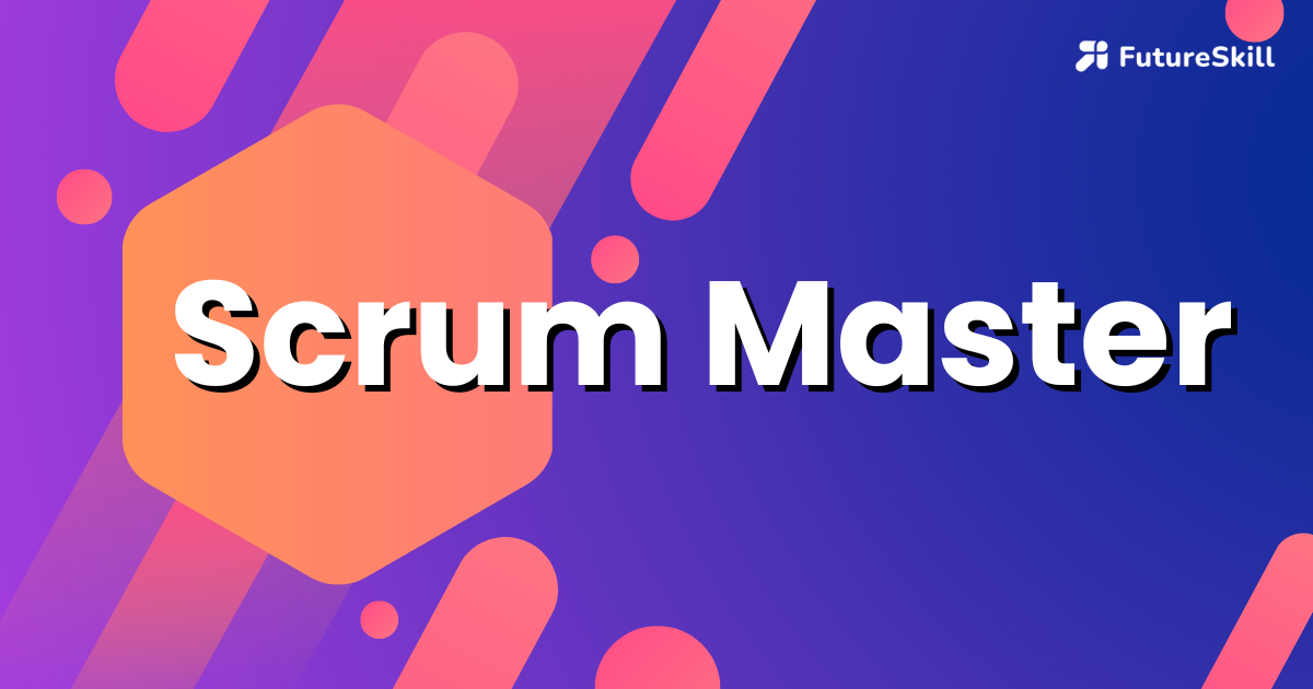 Scrum Master ตำแหน่งสำคัญของทีม ให้งานจบอย่างราบรื่น