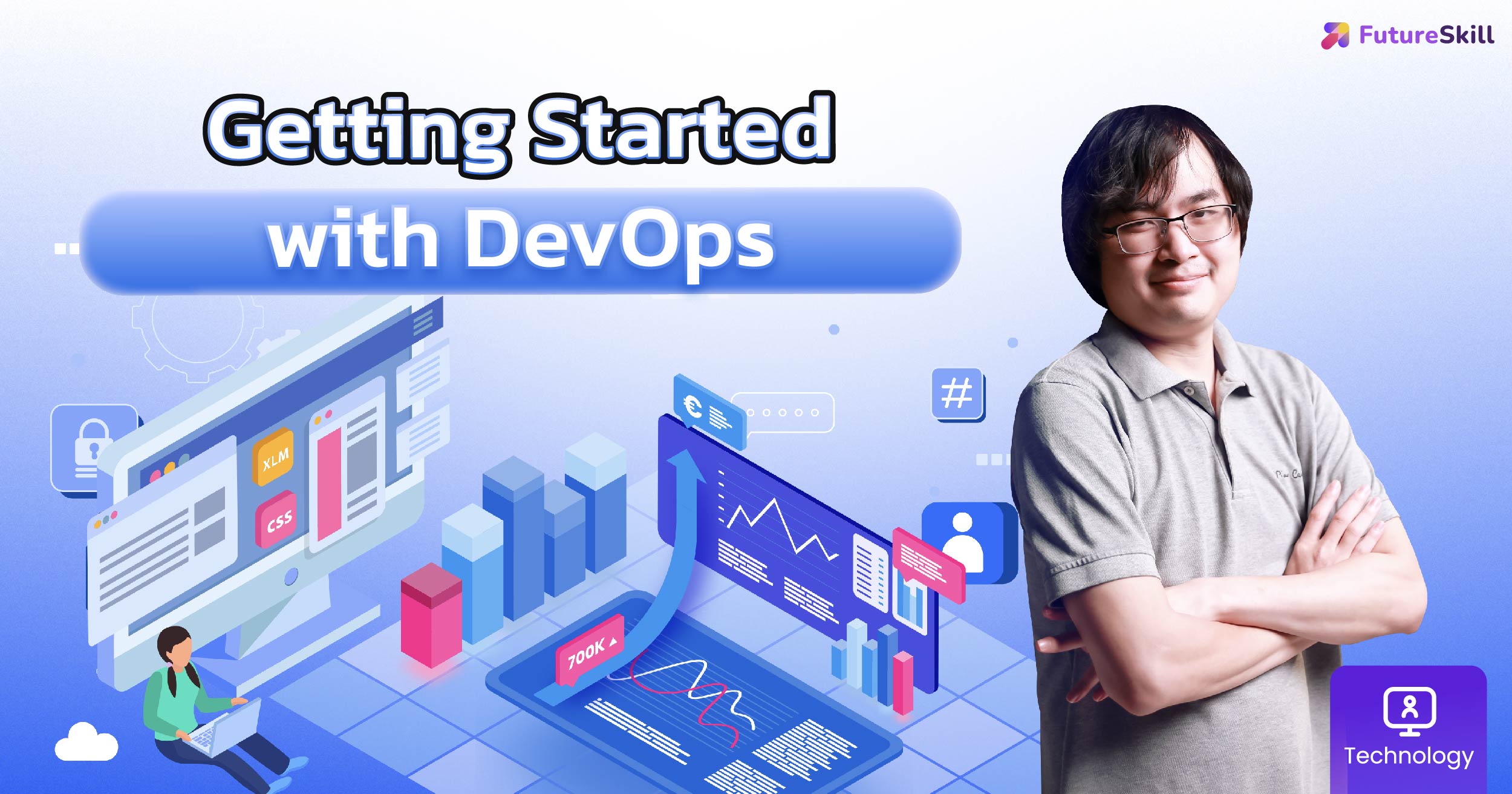 Getting Started with Devops เป็น Devops ครบ จบ ที่หลักสูตรนี้