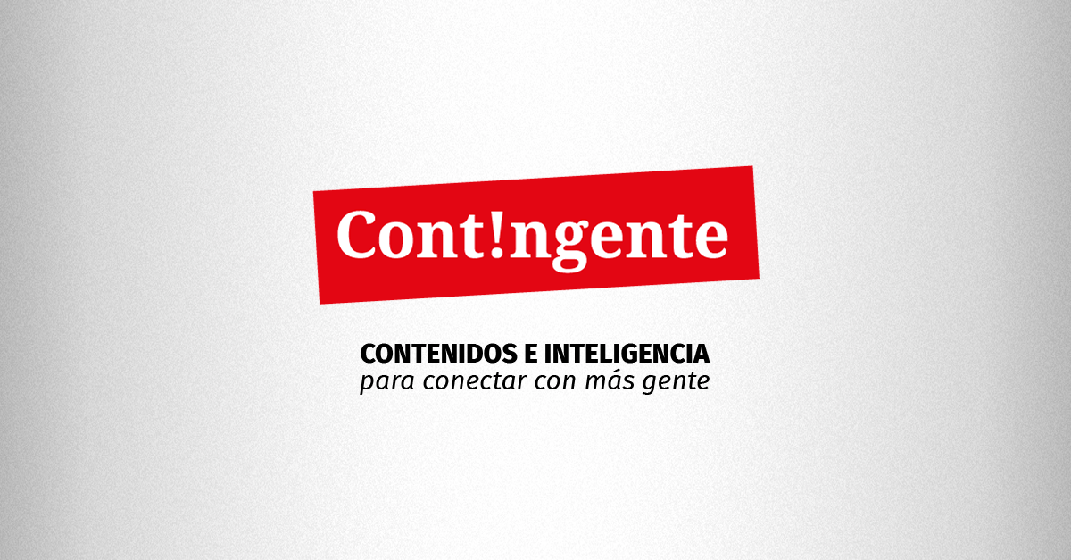 Contingente - Contenidos e inteligencia para conectar con más gente