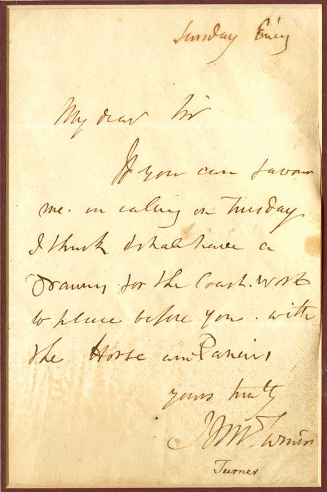 TURNER, J. M. W. Autograph Letter Signed - (ALS) An autograph letter ...