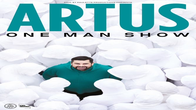 Artus - One Man Show - Ven 24.03.2023 - Genève | Biglietti | starticket.ch