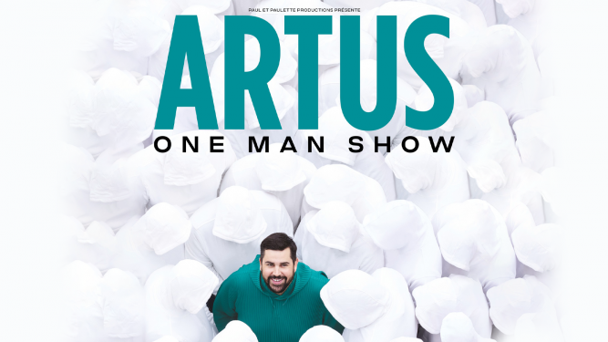 Artus - One Man Show - Sun 24.03.2024 - Genève | Tickets | starticket.ch