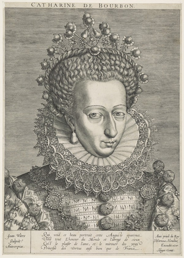 Catharine de Bourbon, 1588 - 1604. Sister of Henri IV of France; wife ...