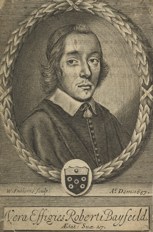 Robert Bayfield, b. 1629. Physician and religious writer by William ...
