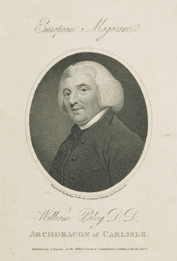 William Paley, 1743 - 1805. Archdeacon of Carlisle and Rector of ...