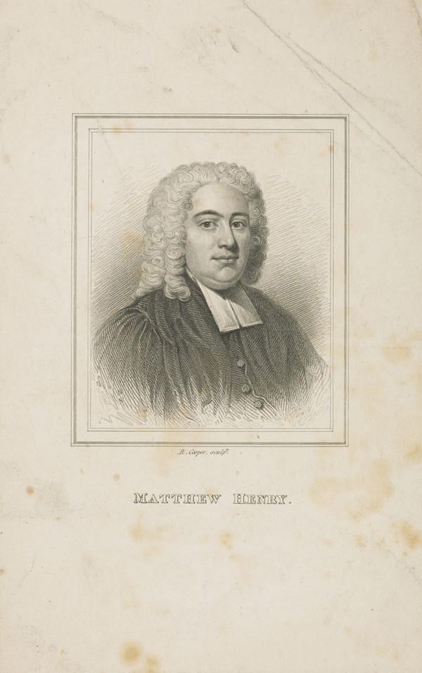 Matthew Henry, 1662 - 1714. Non-conformist divine and commentator by R ...
