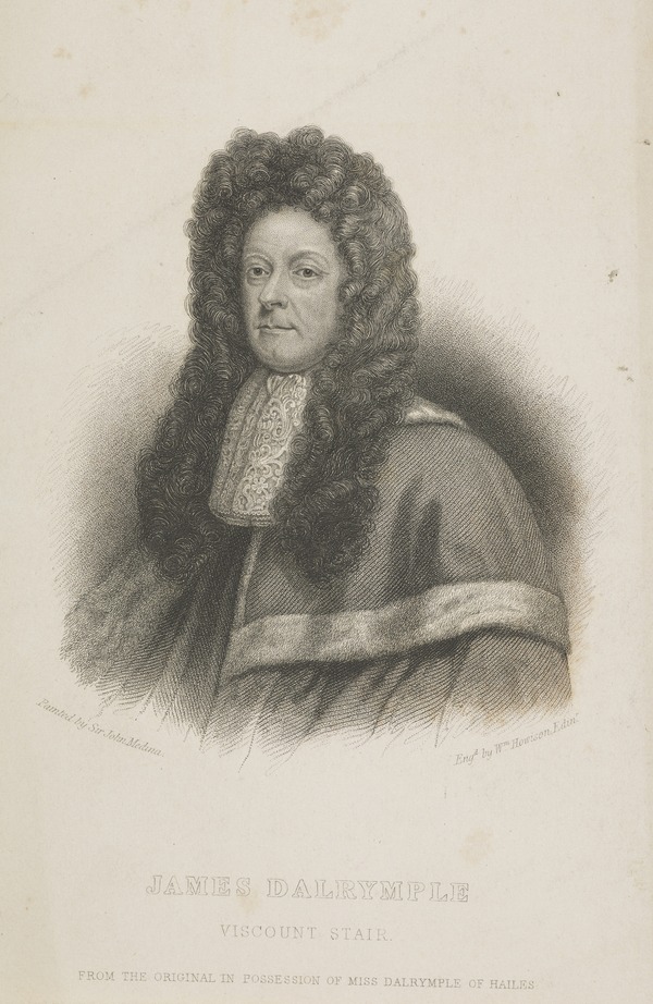 James Dalrymple, 1st Viscount Stair, 1619 - 1695. President of the ...