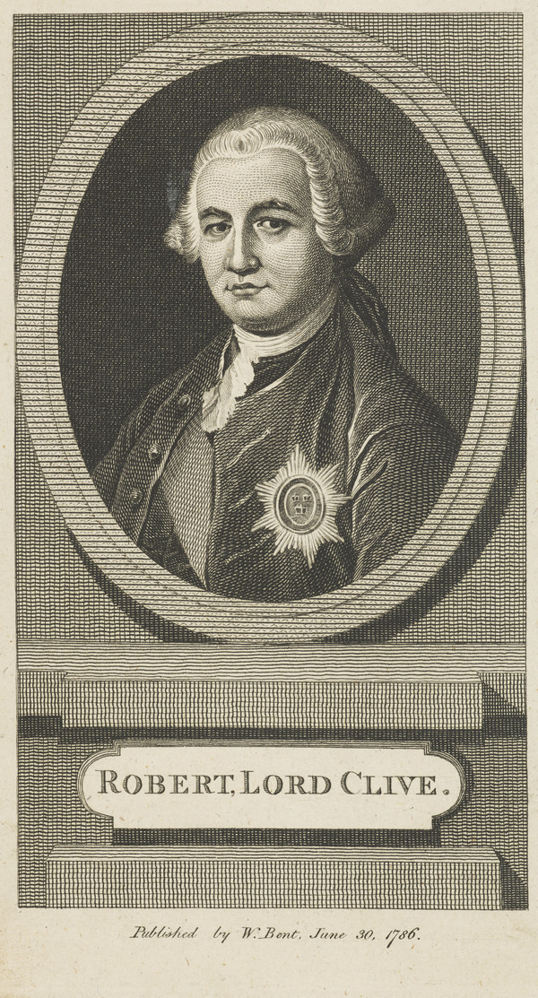 Robert Clive, 1st Baron Clive (of Plassey), 1725 - 1774. Governor of ...