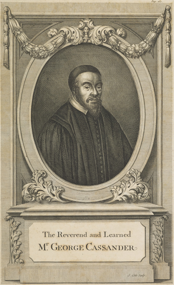 George Cassander, 1515 - 1566. Flemish Roman Catholic conciliatory ...