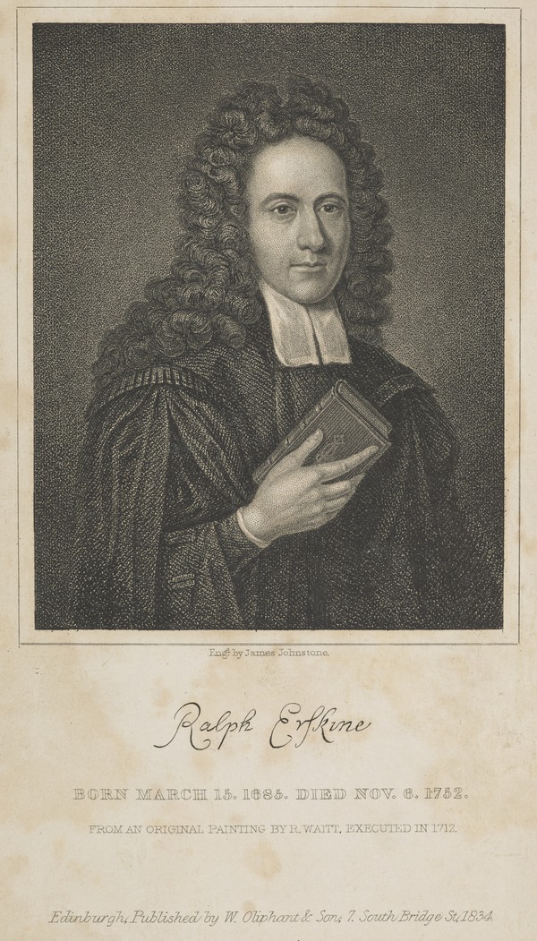 Rev. Ralph Erskine, 1685 - 1752. Secession leader and poet by James ...