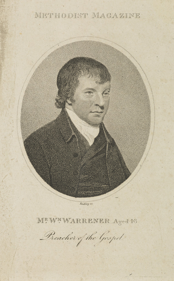 William Warrener, 1750 - 1825. Methodist preacher by William Ridley ...